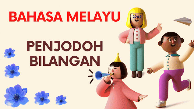 LATIHAN BAHASA MELAYU : PENJODOH BILANGAN (1) LATIHAN BAHASA MELAYU : PENJODOH BILANGAN (1)